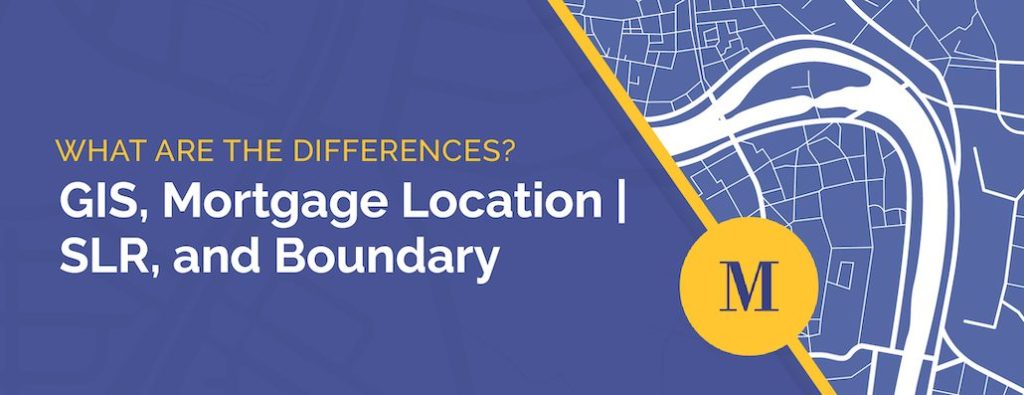 Land Surveys | Difference Between Mortgage Location & Boundary Survey